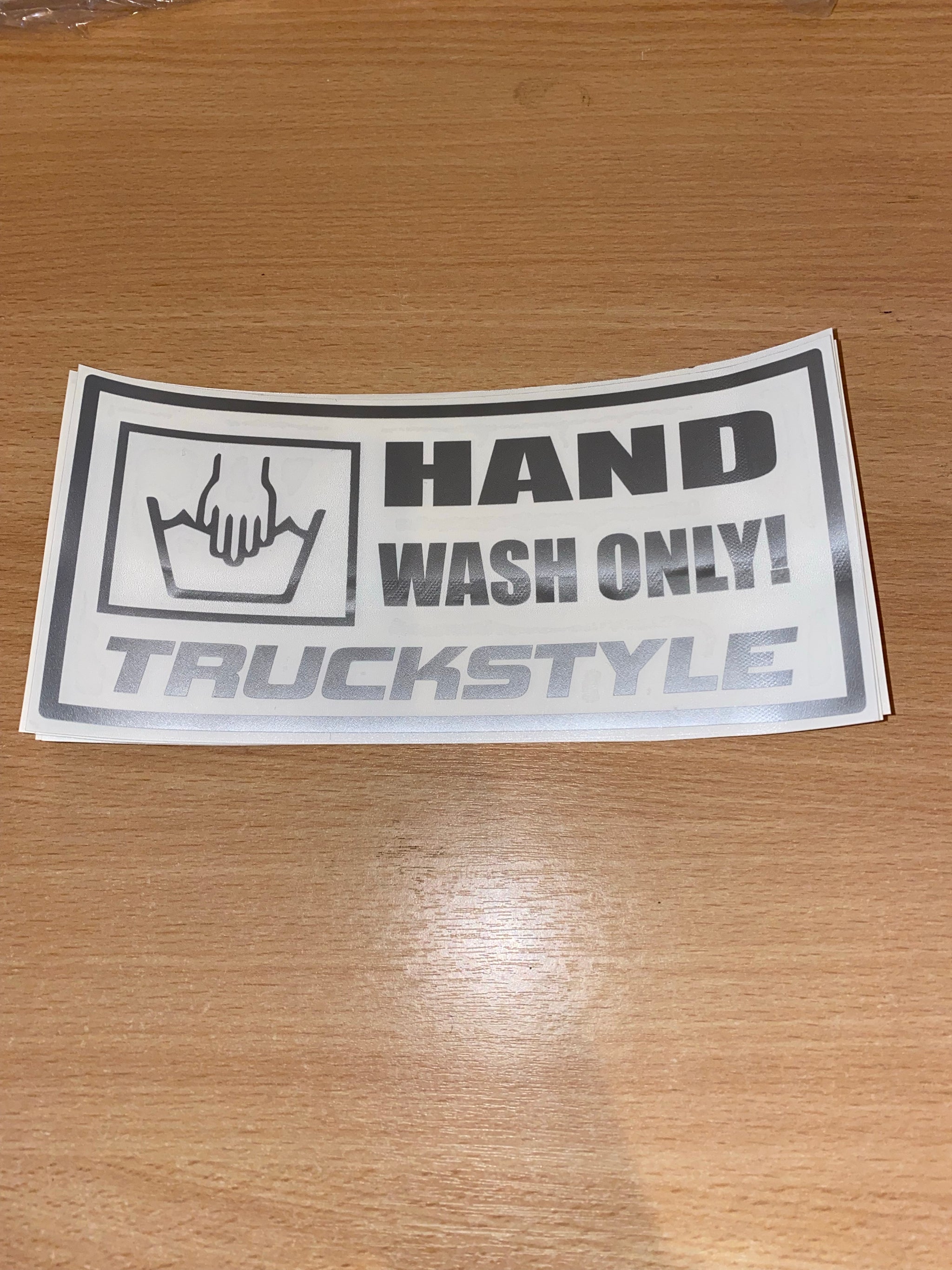 Hand Wash Only Sticker – TruckStyle LTD